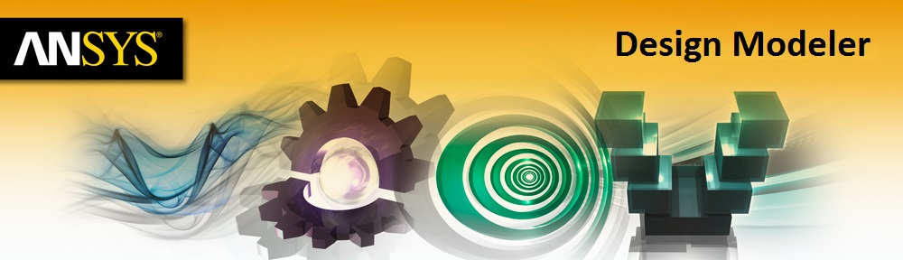 ANSYS DESIGN MODELER